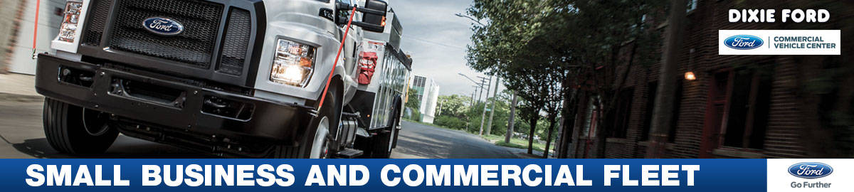 Small Business and Commercial Fleet - Dixie Ford